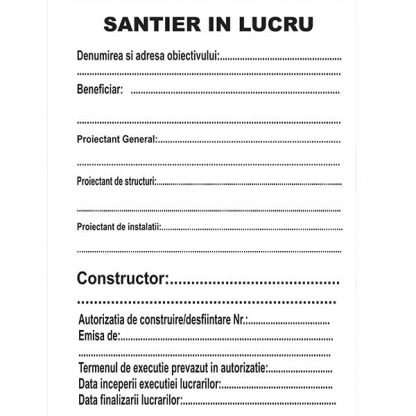 Panou de santier de informare sau avertizare pentru constructia ta!